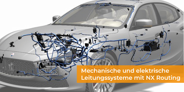 Mechanische und elektrische Leitungssysteme mit NX Routing-Webinar-NX